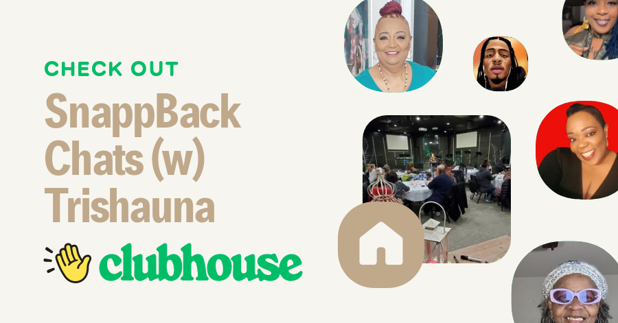 SnappBack Chats (w) Trishauna