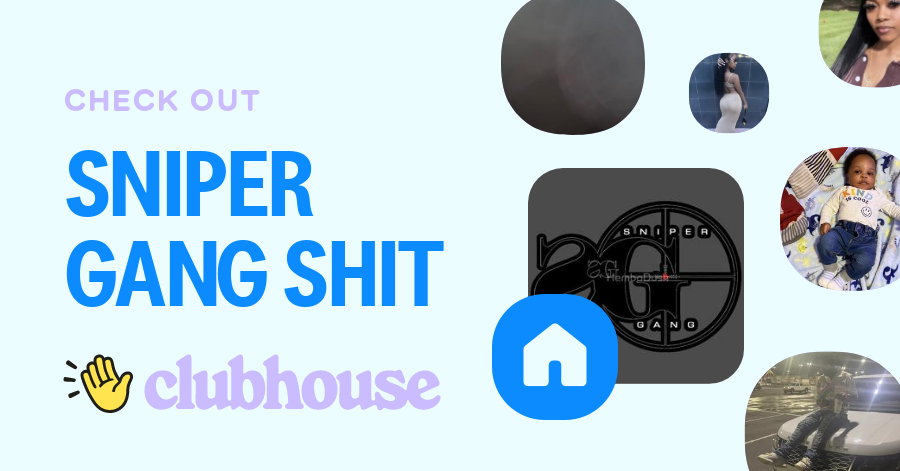 SNIPER GANG SHIT