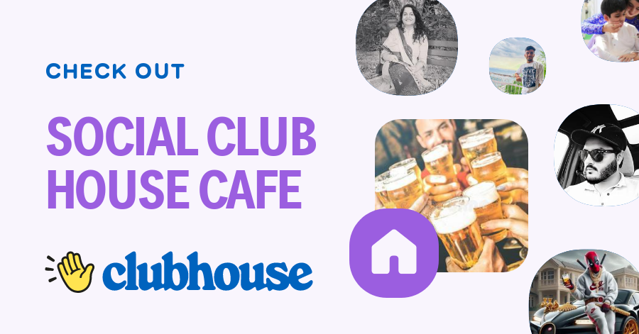 SOCIAL CLUB HOUSE CAFE