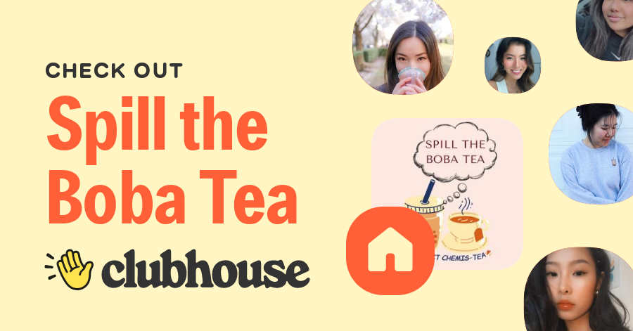 Spill the Boba Tea