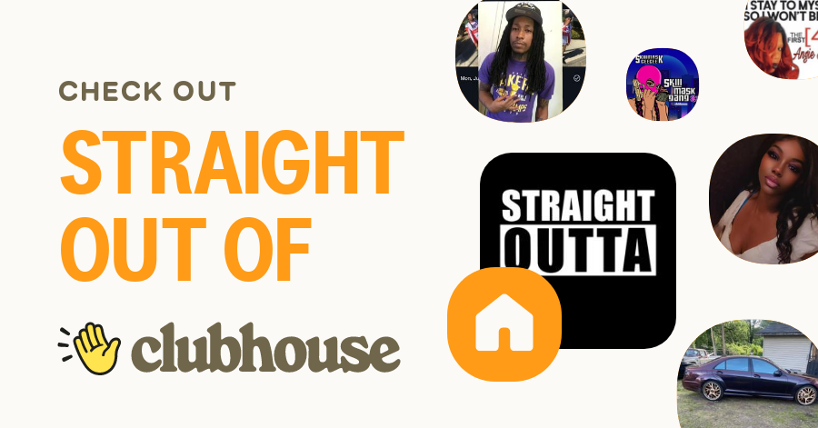 STRAIGHT OUT OF