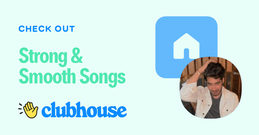 Strong & Smooth Songs
