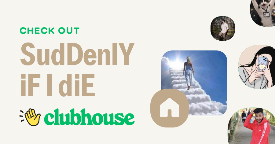 SudDenlY iF I diE