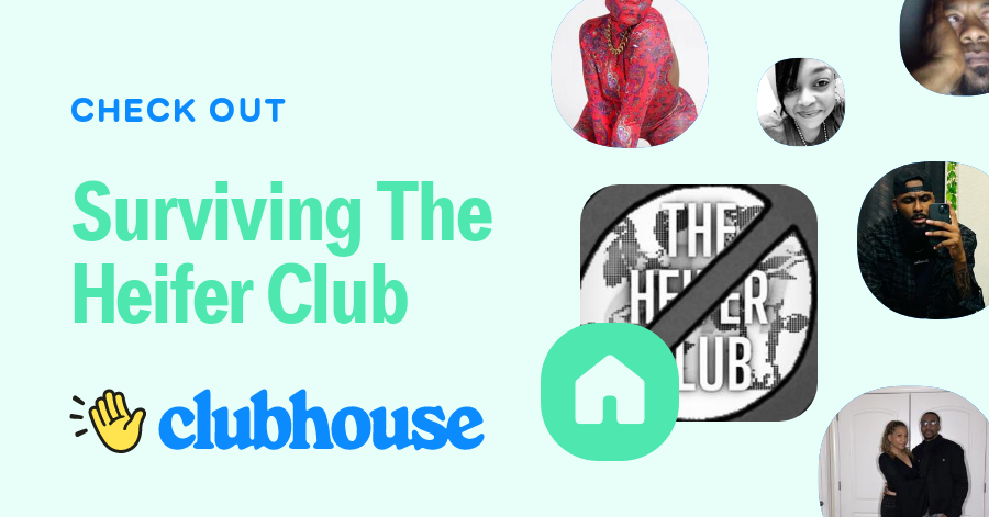 Surviving The Heifer Club