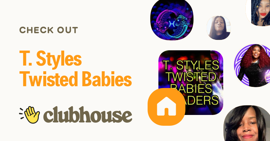 T. Styles Twisted Babies