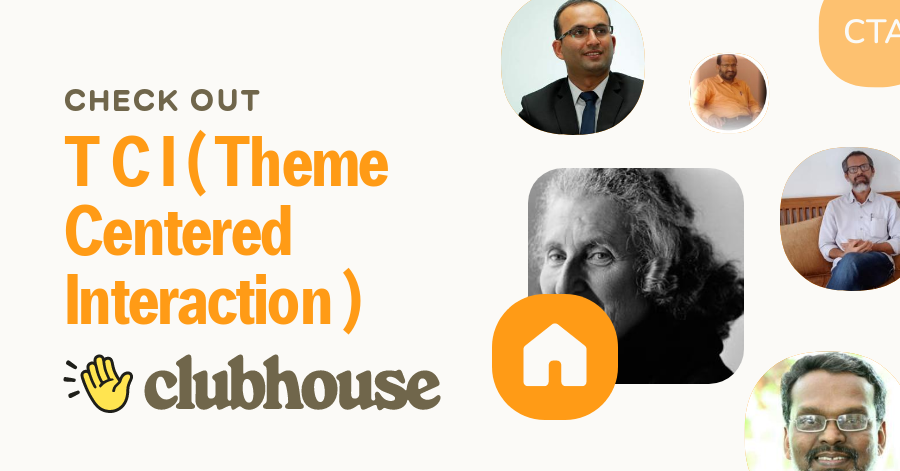 T C I ( Theme Centered Interaction )