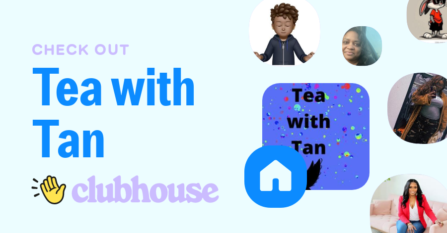 Tea with Tan