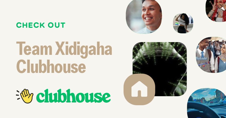 Team Xidigaha Clubhouse