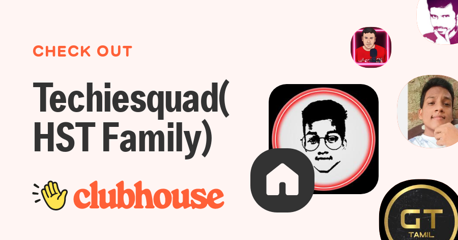 Techiesquad( HST Family)