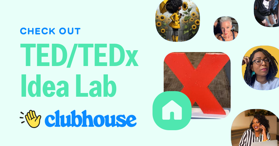 TED/TEDx Idea Lab