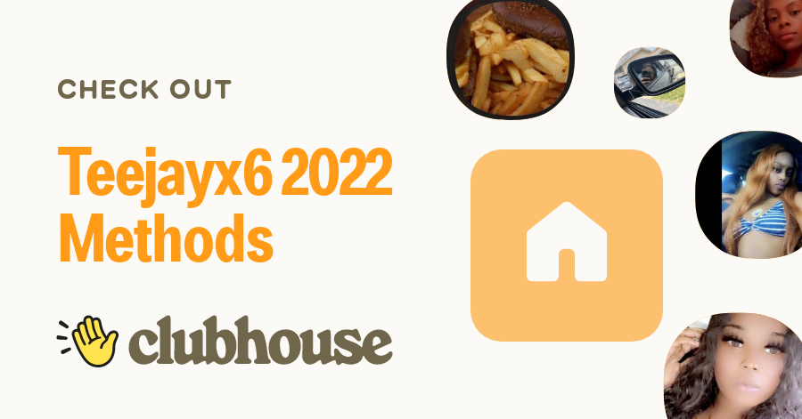 Teejayx6 2022 Methods