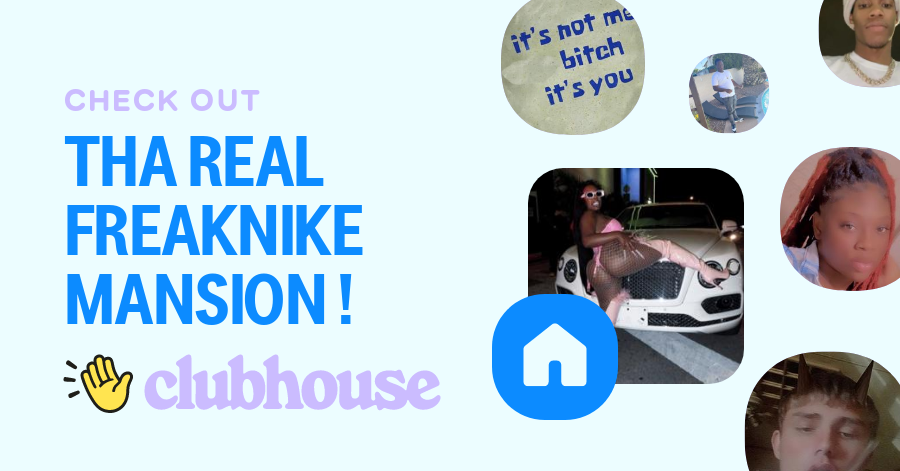 THA REAL FREAKNIKE MANSION