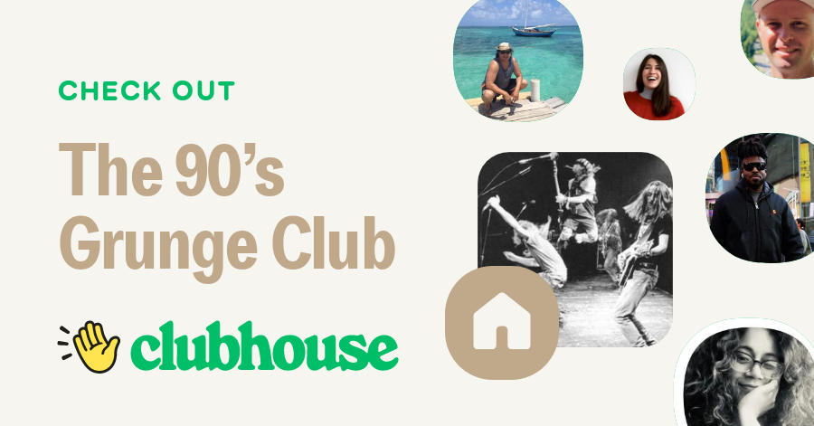 The 90’s Grunge Club