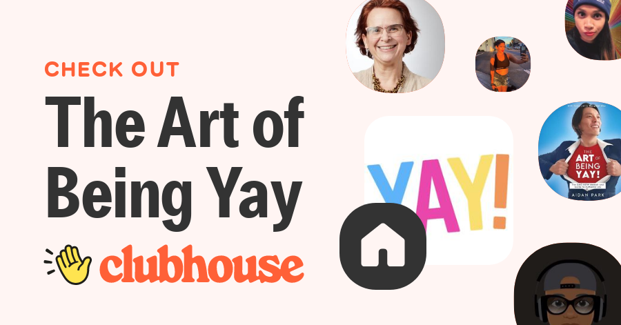 The Art of Being Yay