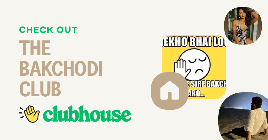 THE BAKCHODI CLUB