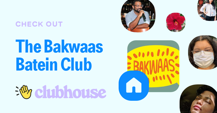 The Bakwaas Batein Club