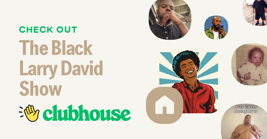 The Black Larry David Show