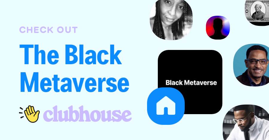 The Black Metaverse
