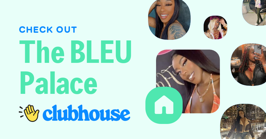 The BLEU Palace
