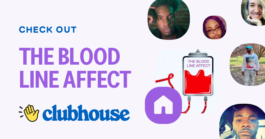 THE BLOOD LINE AFFECT