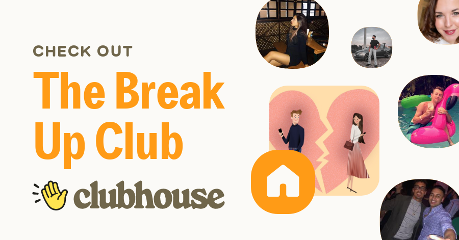 The Break Up Club