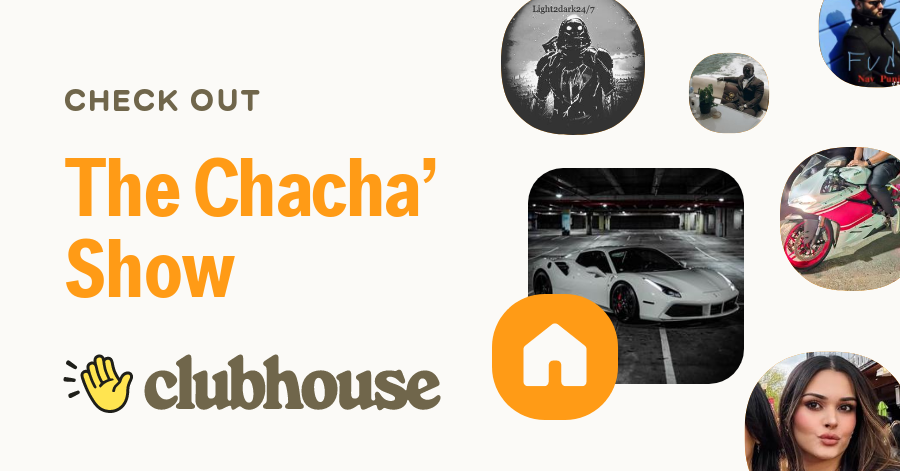 The Chacha’ Show