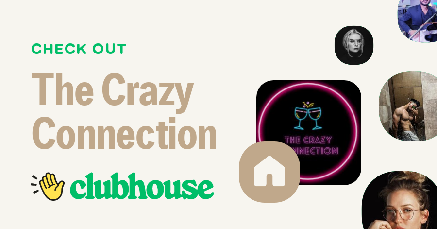 The Crazy Connection