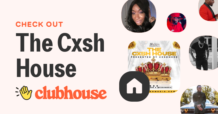 The Cxsh House