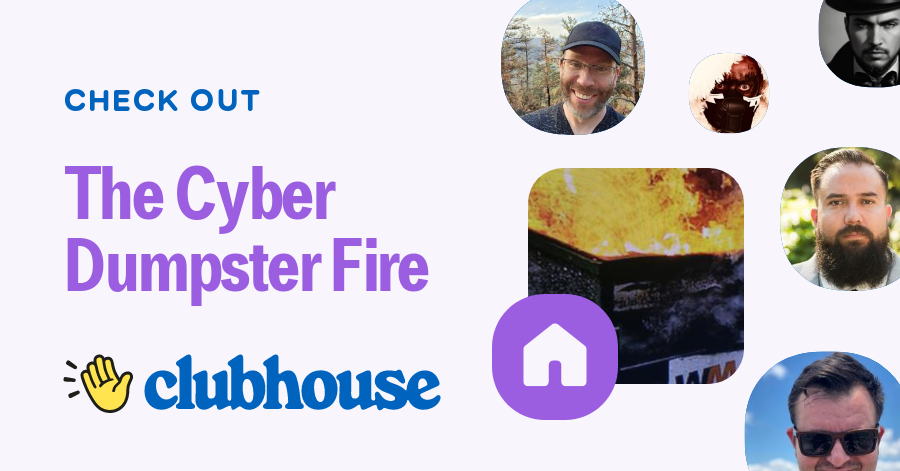 The Cyber Dumpster Fire