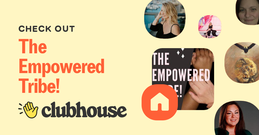 The Empowered Tribe!