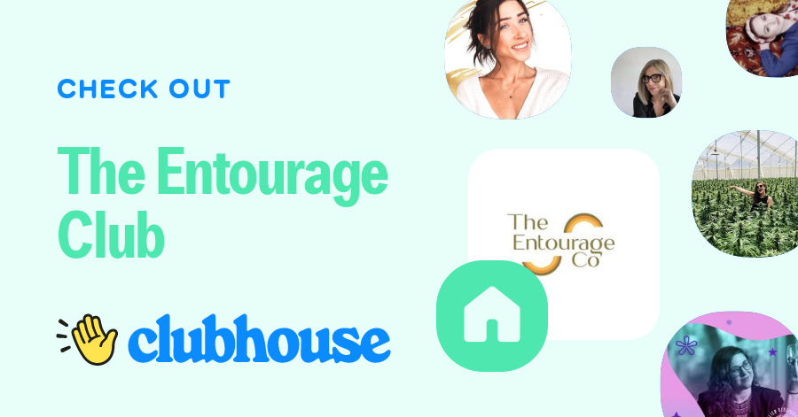 The Entourage Club