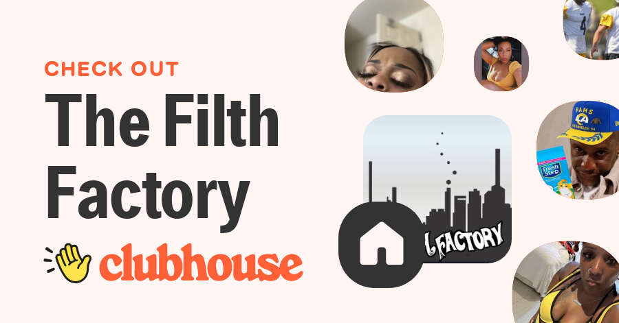 The Filth Factory