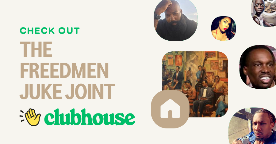 THE FREEDMEN JUKE JOINT