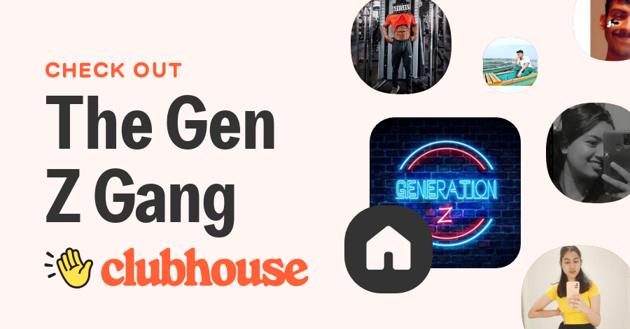 The Gen Z Gang