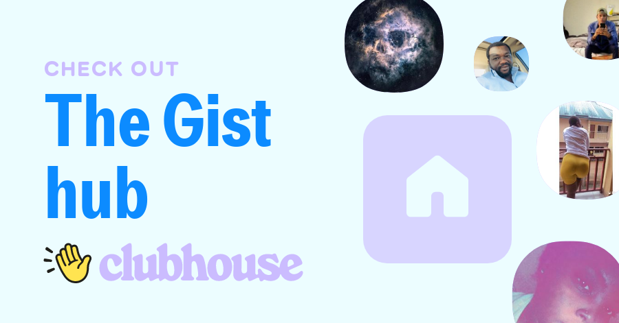 The Gist hub