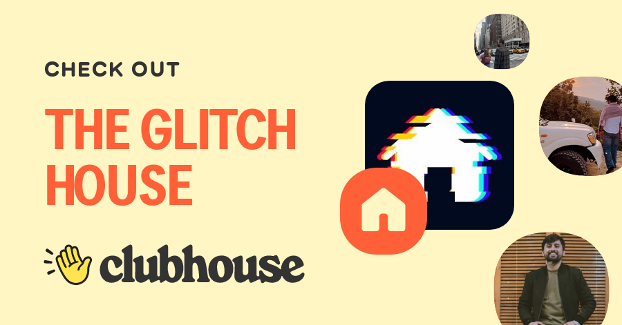 THE GLITCH HOUSE