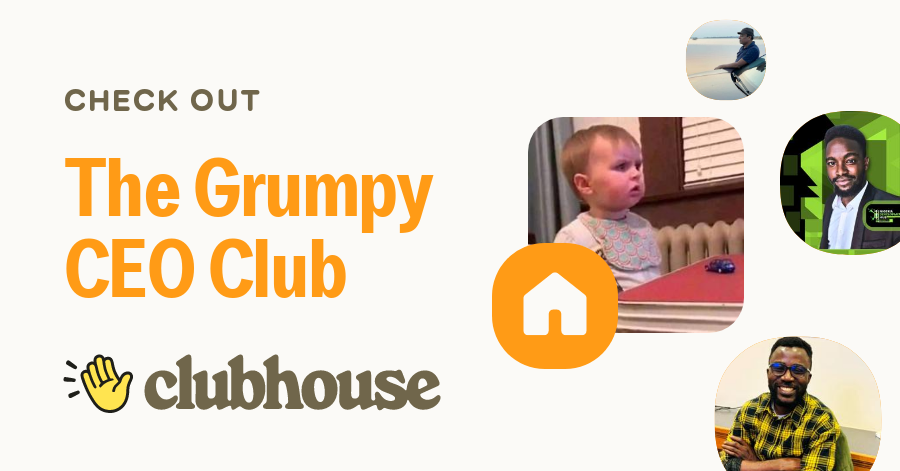 The Grumpy CEO Club
