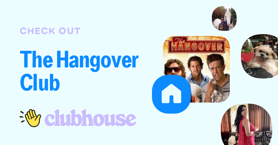 The Hangover Club