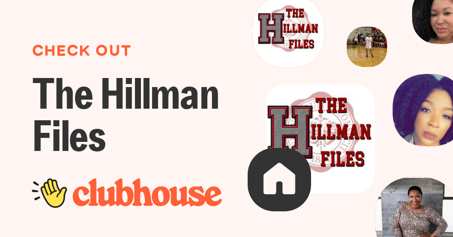 The Hillman Files