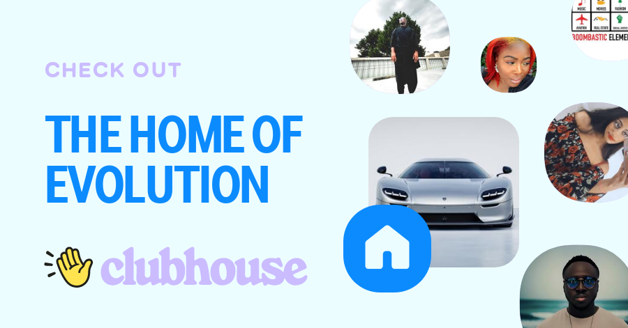 THE HOME OF EVOLUTION