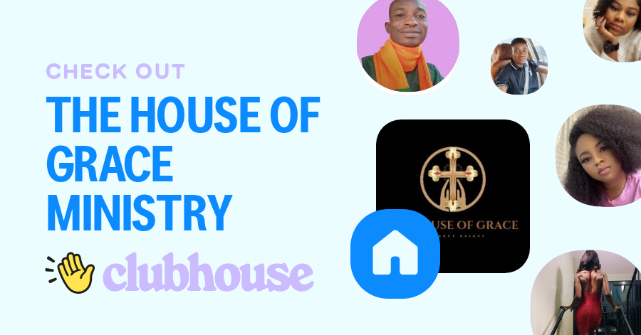 THE HOUSE OF GRACE MINISTRY