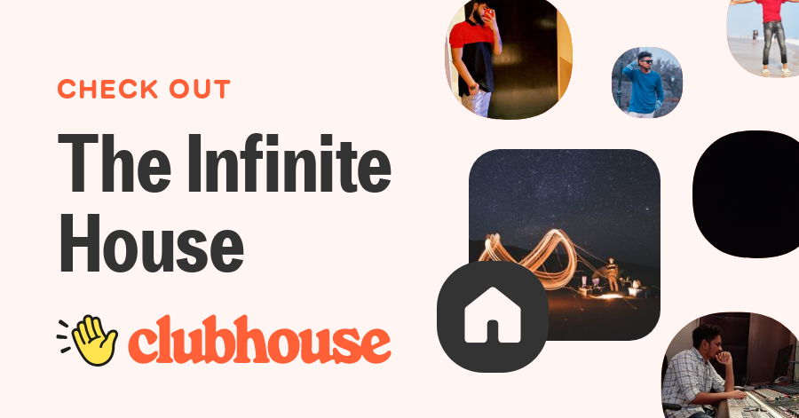 The Infinite House