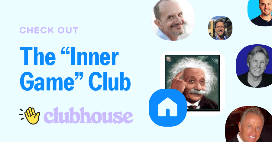 The “Inner Game” Club
