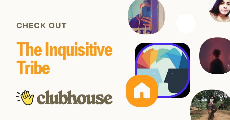 The Inquisitive Tribe