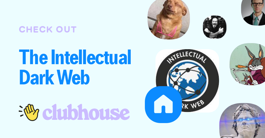 The Intellectual Dark Web