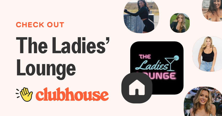 The Ladies’ Lounge