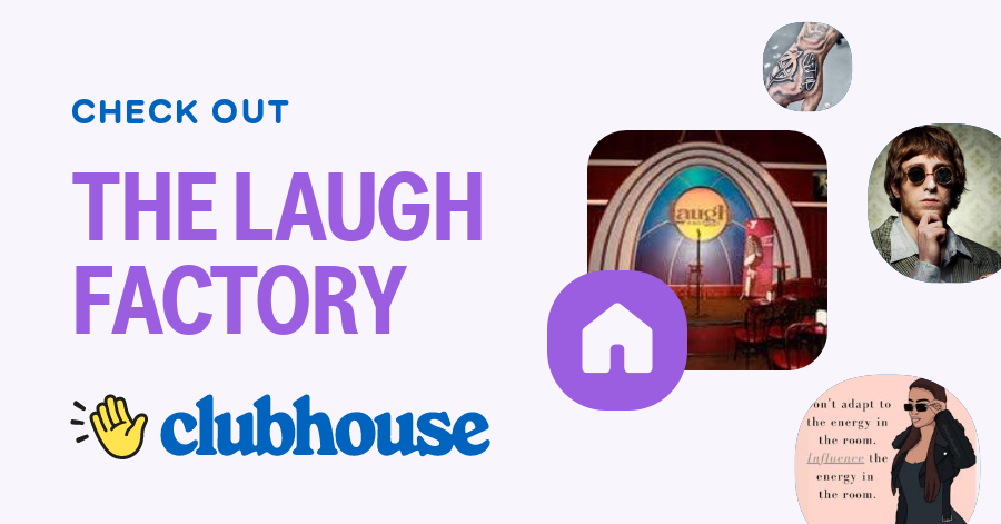 THE LAUGH FACTORY