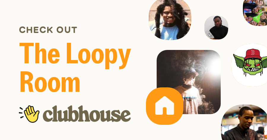 The Loopy Room