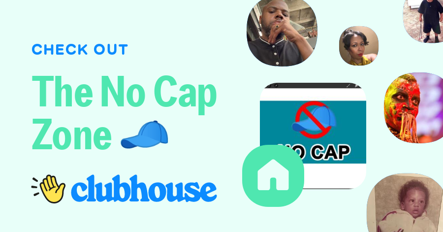 The No Cap Zone 🧢