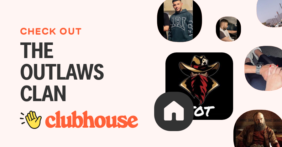 THE OUTLAWS CLAN